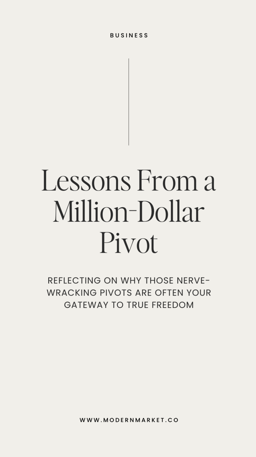 Mindset Lessons From a Million-Dollar Pivot - modernmarket.co