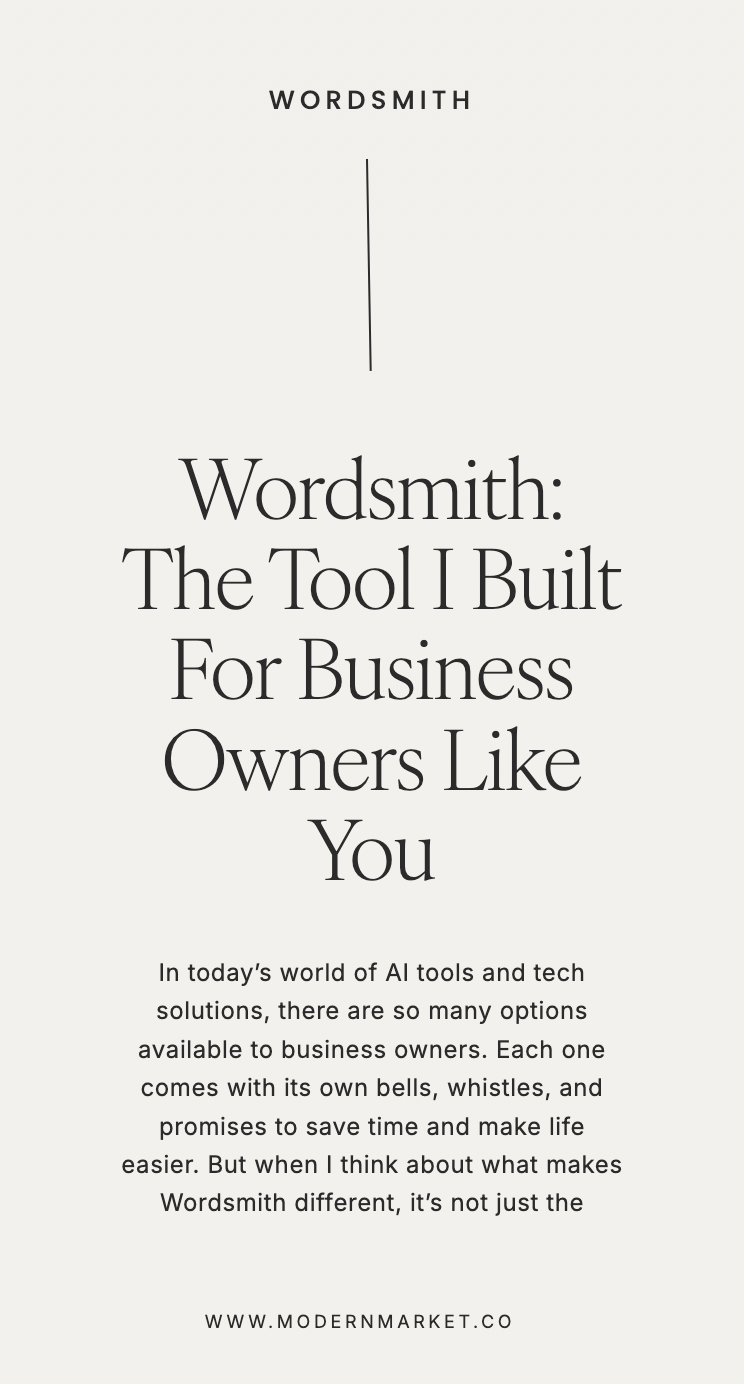 Wordsmith: The Tool I Built for Business Owners Like You